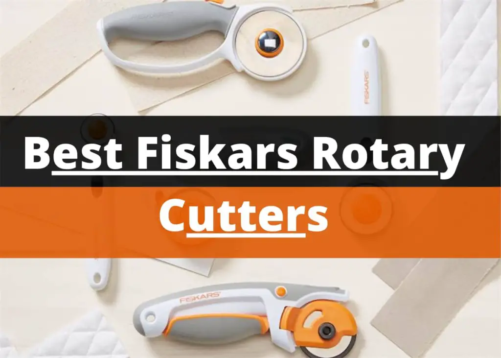 7 Best Fiskars Rotary Cutters (Plus How To Pick!) – FavoredLeather